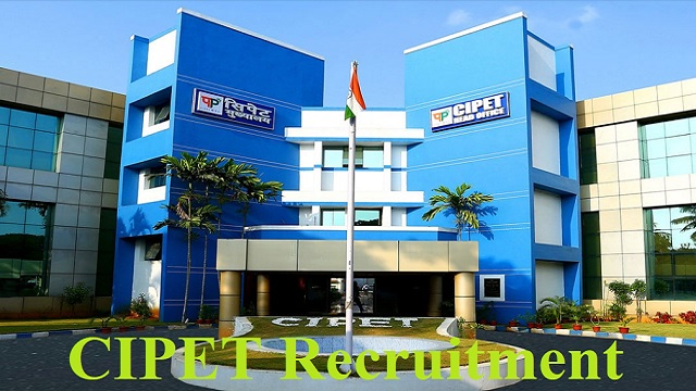 CIPET recruitment 2023 for Technical/Non-Technical Officer posts